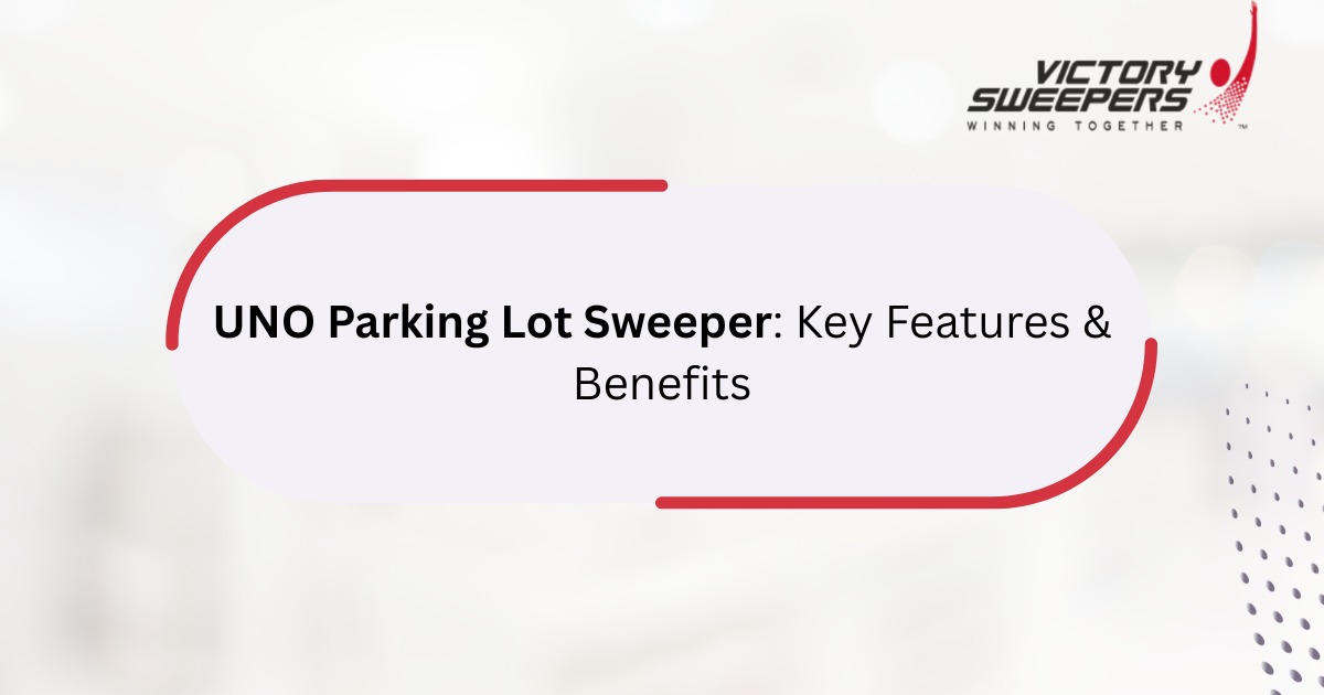 Top Features of the Victory RX6 Street Sweeper That Improve Cleaning ...